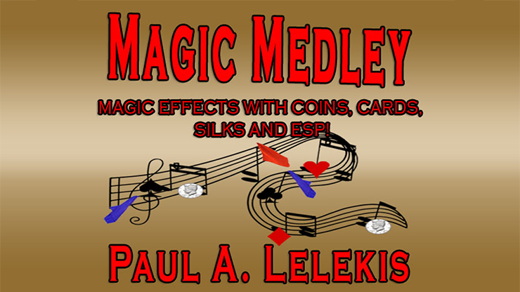 MAGIC MEDLEY by Paul A. Lelekis Mixed Media DOWNLOAD – Magic Pro